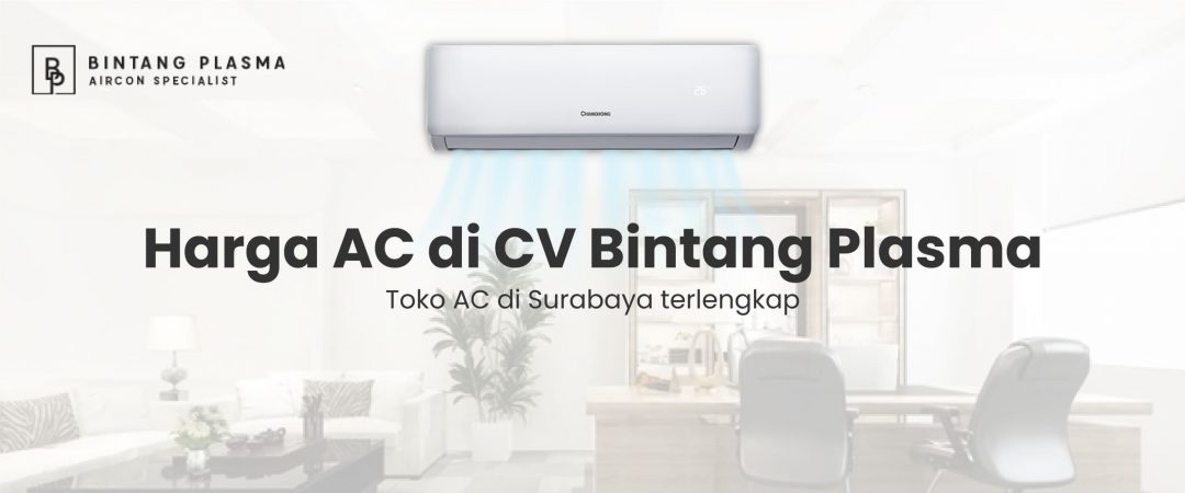 Harga AC Terbaru 2022 - Toko Elektronik, Jual AC Surabaya, Jual ...